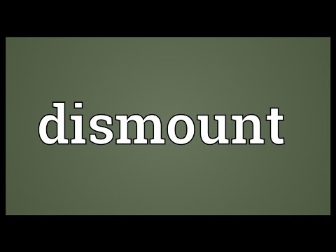 Dismount Meaning