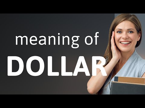 Dollar — what is DOLLAR meaning