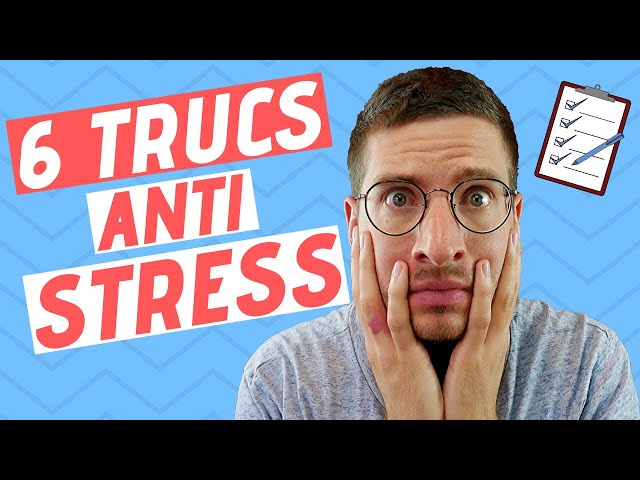 Comment Gérer le Stress Avant un Examen : Six Conseils Essentiels ...