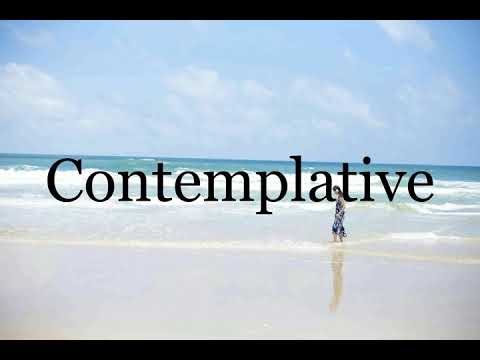 How To Pronounce Contemplative๐๐๐๐๐๐Pronunciation Of Contemplative