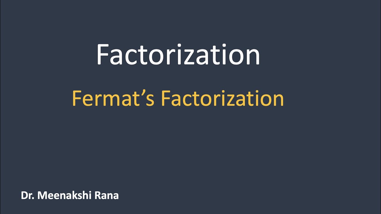 Factorization | Fermat Factorization Method