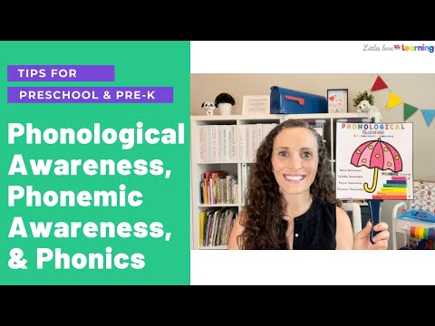 Phonological Awareness, Phonemic Awareness, & Phonics: What Do They Mean & Why Are They Important?
