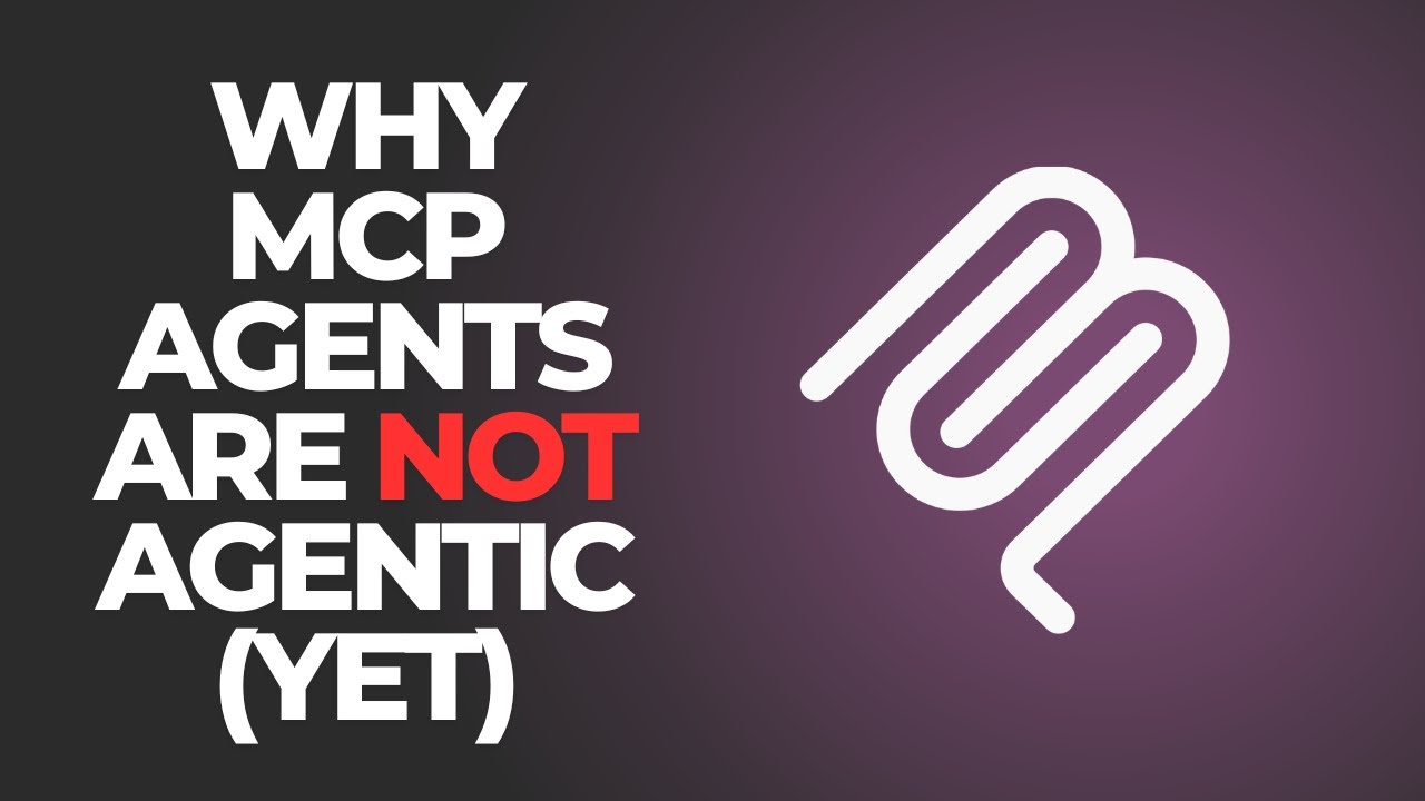 Why MCP + LLMs ≠ Skynet: The Gap Between MCP and Agentic AI