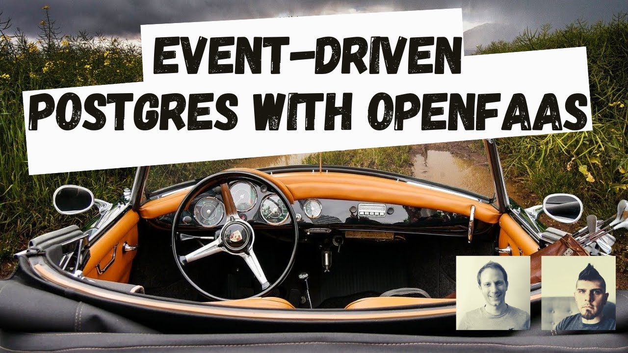 Event driven Postgres with OpenFaaS