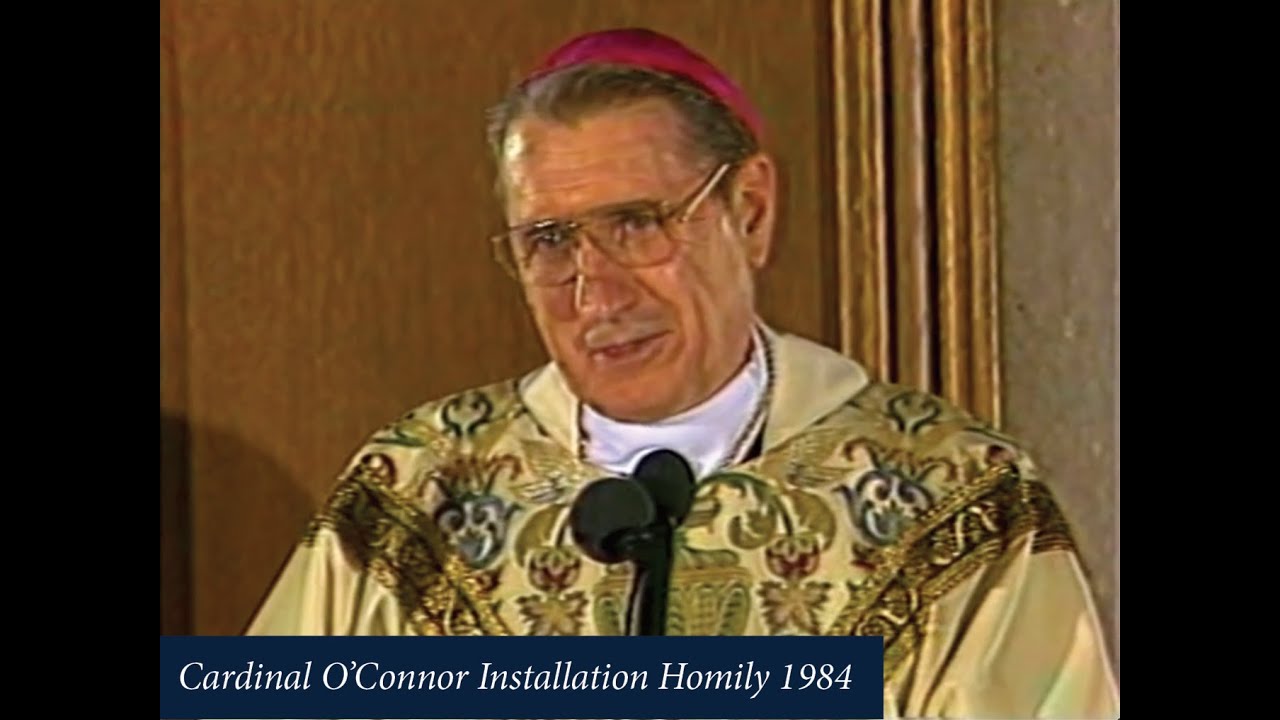 Cardinal O'Connor's Installation Homily 1984