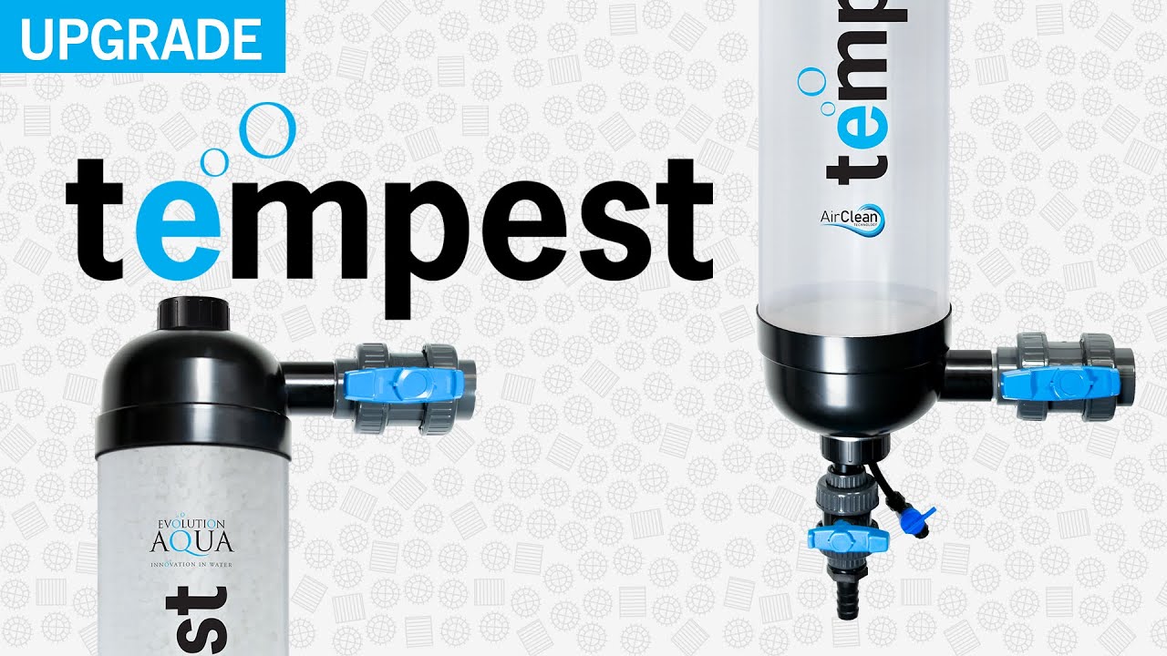 Evolution Aqua's Tempest just got even better!