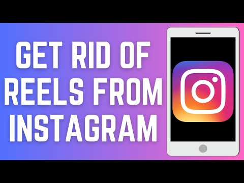 How To Get Rid Of Reels From Instagram (2025) | Disable Instagram Reels