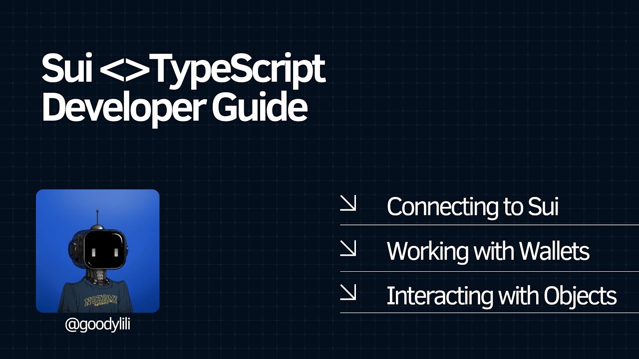 08 Sui TypeScript SDK — Getting Started
