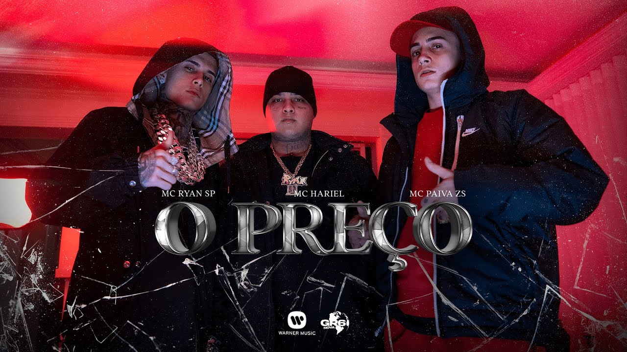 O Preço by Mc Hariel & Mc Ryan Sp from Brazil | Popnable