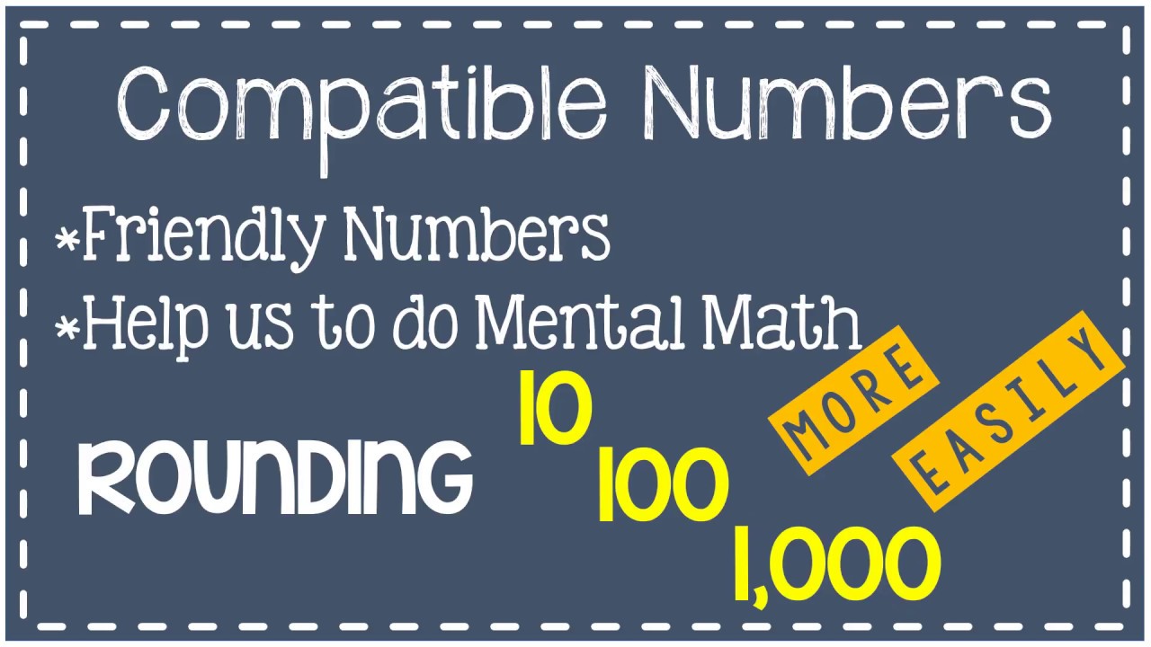 Compatible Numbers  - Elementary Math - 4.4G