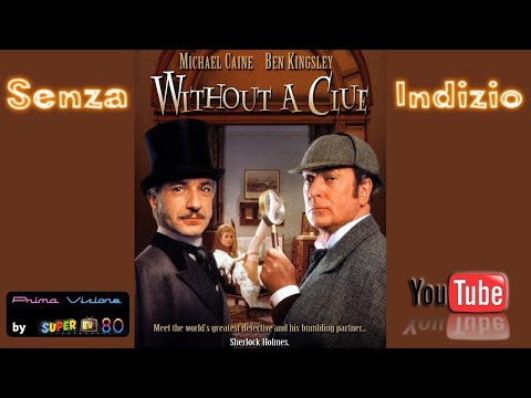 SHERLOCK HOLMES - SENZA INDIZIO (1988) Film Completo HD