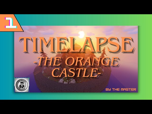 -The Orange Castle- Minecraft Map
