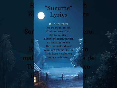 "Suzume" Lyrics #lyrics #song #shorts #shortvideo