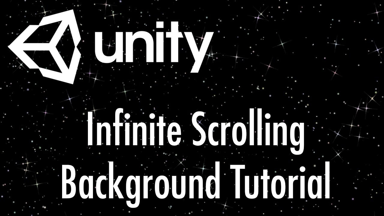 Unity Tutorial: Infinitely Scrolling Background [Starfield for Space Games]