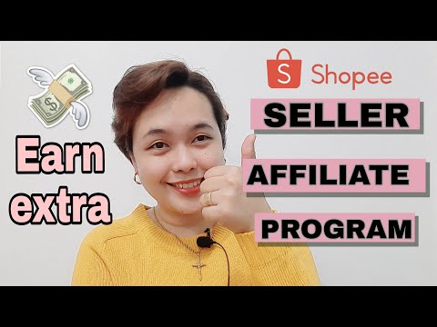 SELLER AFFILIATE PROGRAM SHOPEE 2021: Earn extra income!!
