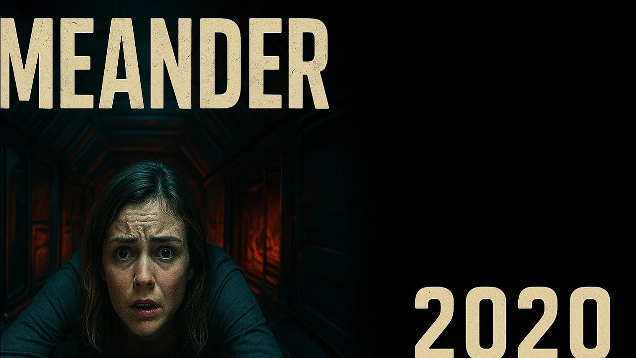 MEANDER.. TOP MOVIES 2020.... EXPLAINED!