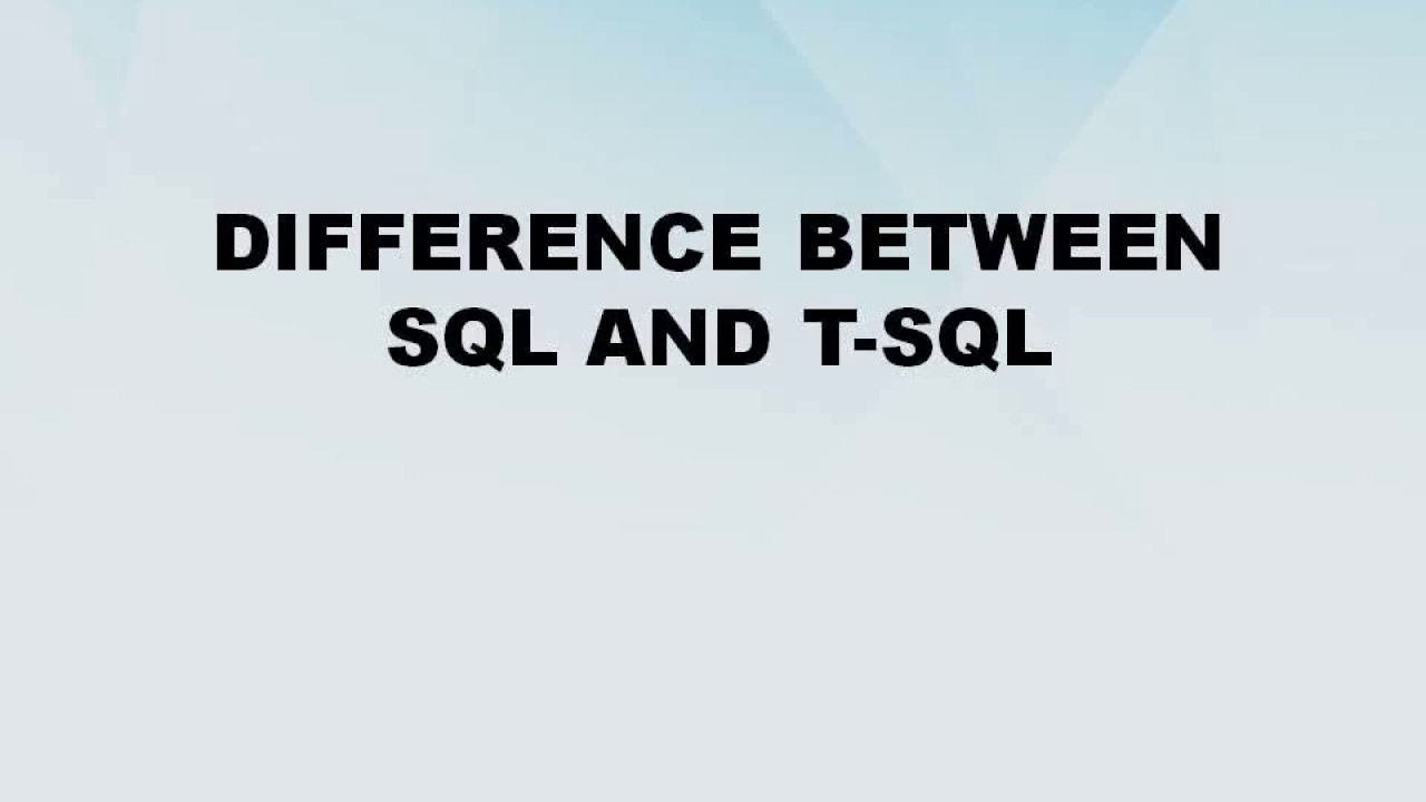 Difference between SQL and T-SQL || SQL vs T-SQL || Difference World