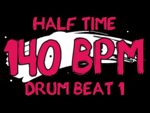 140 BPM - Half Time Drum Beat Rock 1 - 4/4 Drum Track - Metronome - Drum Beat