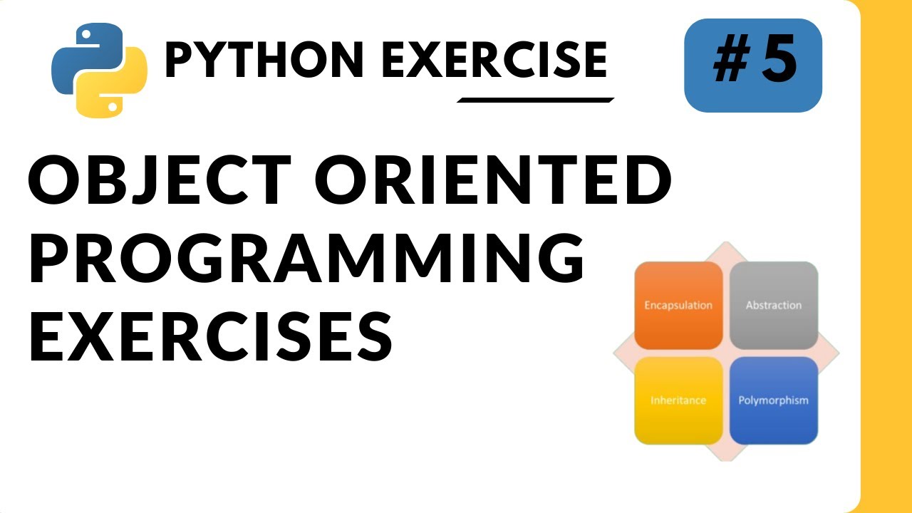Object Oriented ProgrammingExercises - Python Exercise