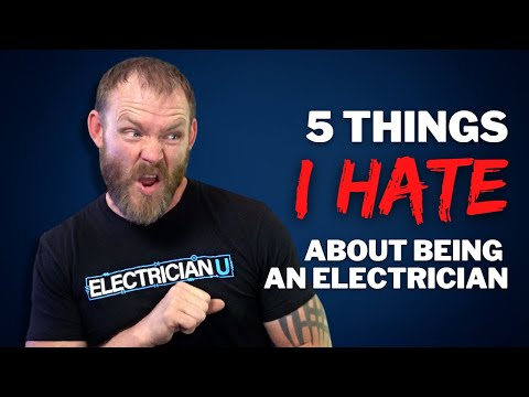 5 Things I HATE About Being an Electrician!