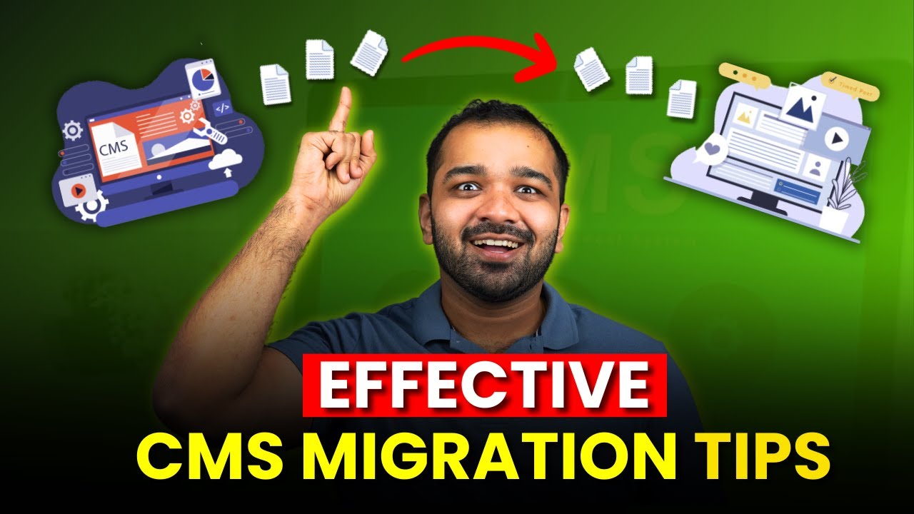 CMS Migration - Considering Migrating Your Website CMS? Things to Consider