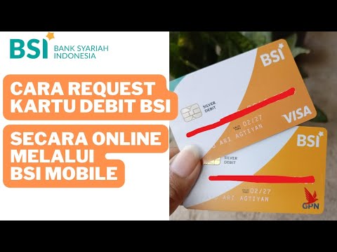 Cara mendapatkan kartu debit Bank BSI melalui aplikasi BSI Mobile | Bank BSI