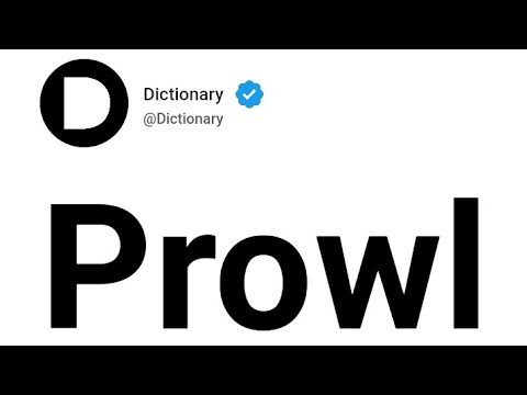 Prowl Meaning In English