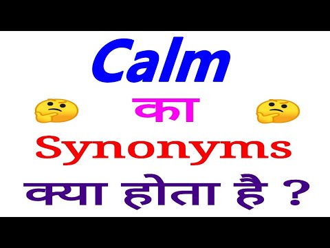 Calm synonyms | synonyms of Calm | Calm synonyms in english