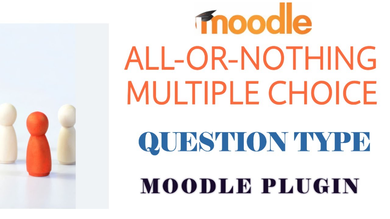 Moodle plugins directory - All or Nothing Multiple Choice