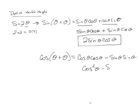 14 5 Double angle formulas derive sine and cosine formulas