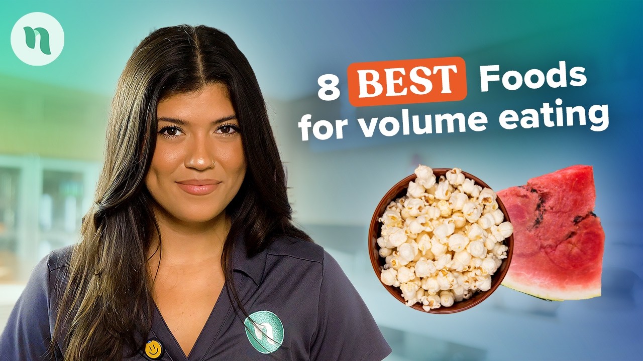 Volume Eating: 7 Low-Calorie Foods to Stay Full Longer to Lose Weight