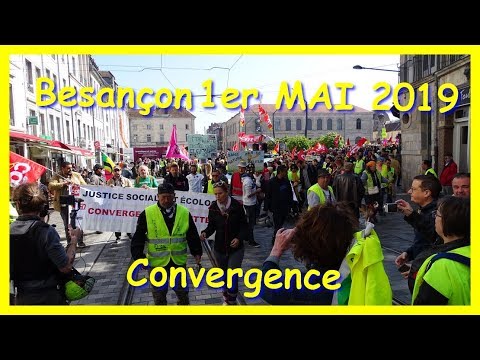 Besançon : 1er Mai 2019 Gilets Jaunes - Convergence des Luttes.