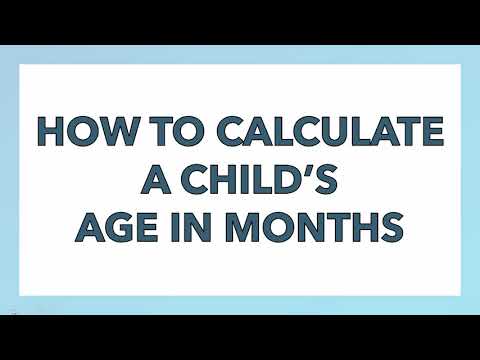 How to Calculate Age in Months