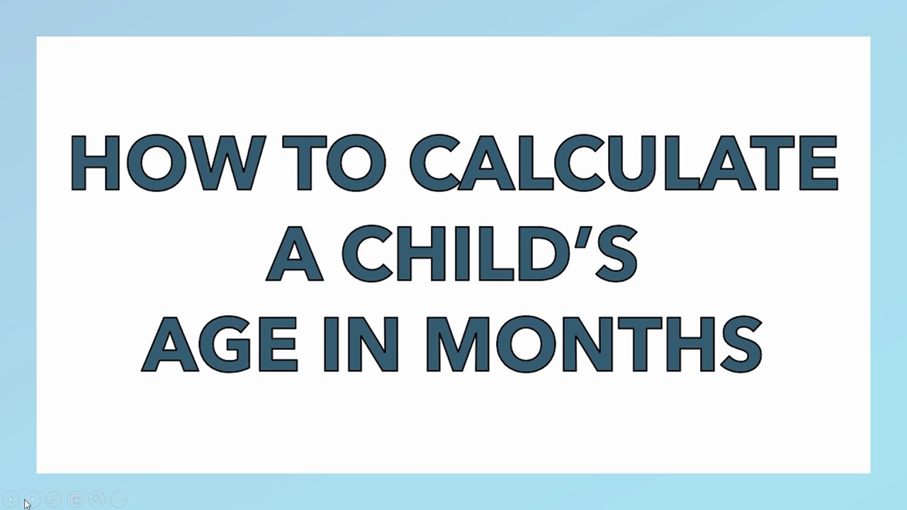 How to Calculate Age in Months