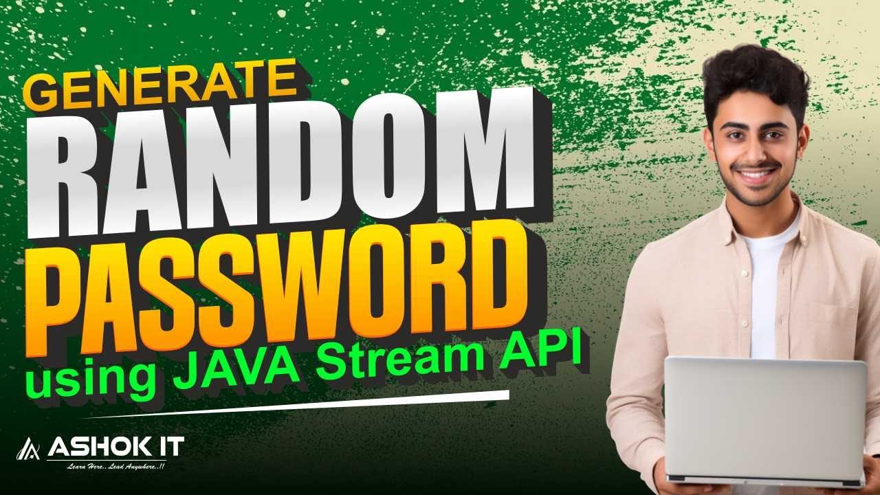 Generate Random Password using Java Stream API | Secure Password Generator | Ashok IT