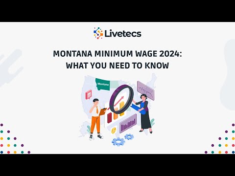 Montana Minimum Wage 2024 What You Need to Know | Livetecs
