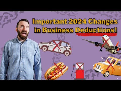 Important 2024 Changes In Business Deductions