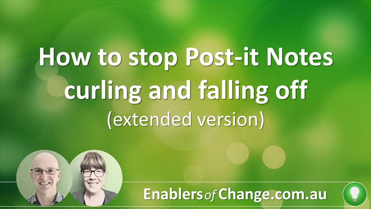 Extended version: How to stop Post-it Notes curling and falling off