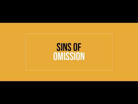 SINS OF OMISSION