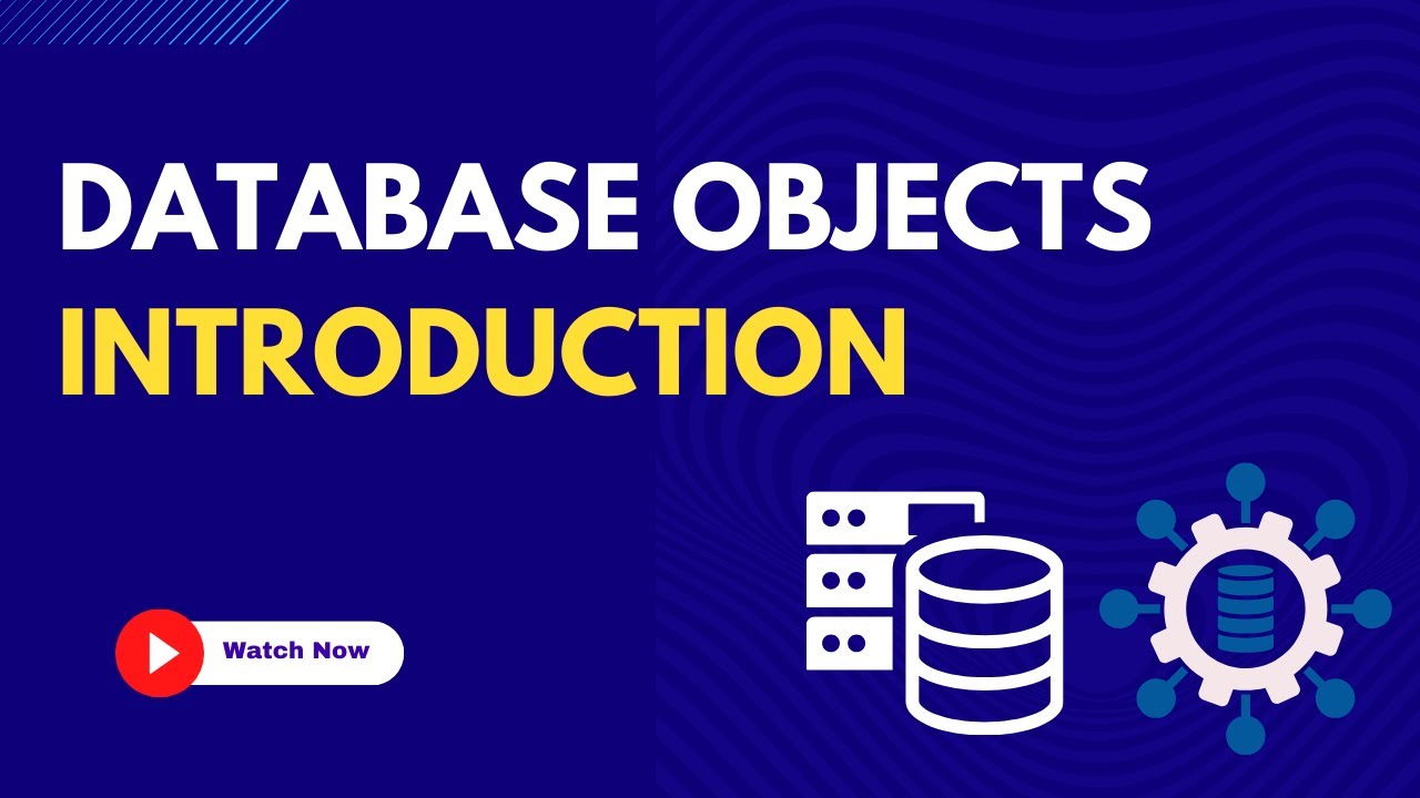 12. Database objects Introduction