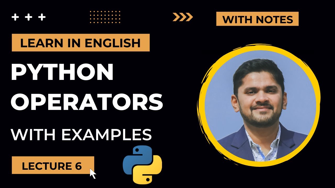 6. Python Operators with examples | Python Tutorial for Beginners | Amit Thinks
