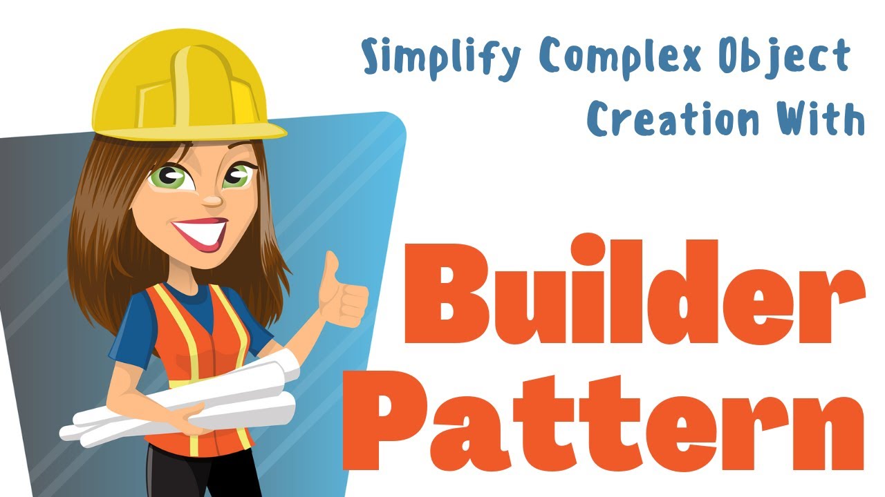 Simplify Complex Object Creation With Builder Pattern | Easy to understand with example