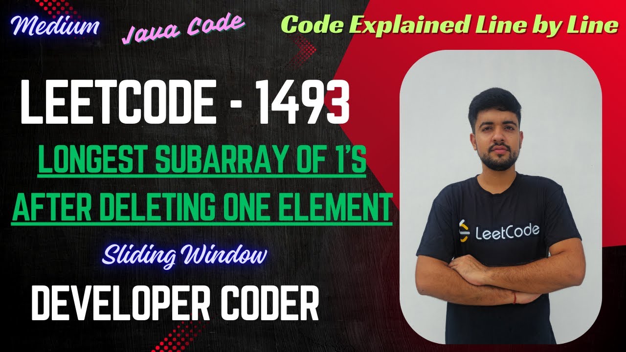 Longest Subarray of 1's After Deleting One Element | LeetCode 1493 | Java Code | Developer Coder