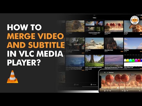 How to Merge Video and Subtitle in VLC Media Player