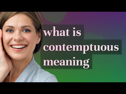 Contemptuous | meaning of Contemptuous