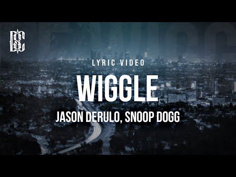 Jason Derulo feat. Snoop Dogg - Wiggle | Lyrics