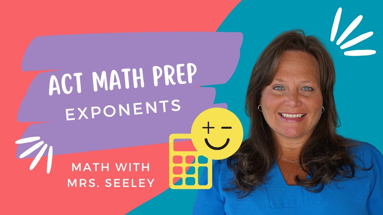 ACT Math Prep - Exponents