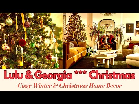 LULU AND GEORGIA beautiful Christmas decor you want to see