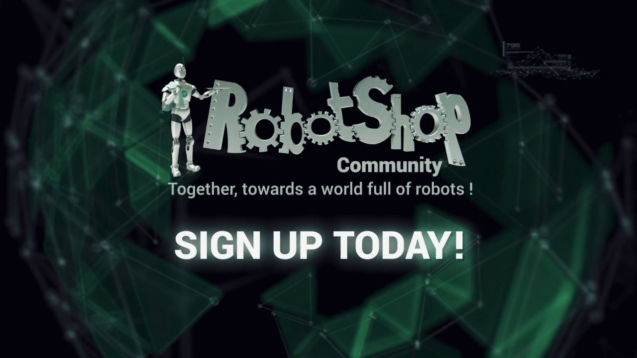 RobotShop Community - Together, towards a world full of robots