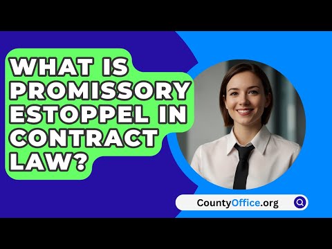 What Is Promissory Estoppel In Contract Law? - CountyOffice.org
